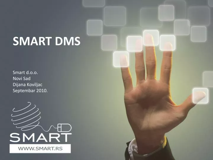 PPT - SMART DMS PowerPoint Presentation, free download - ID:5331775