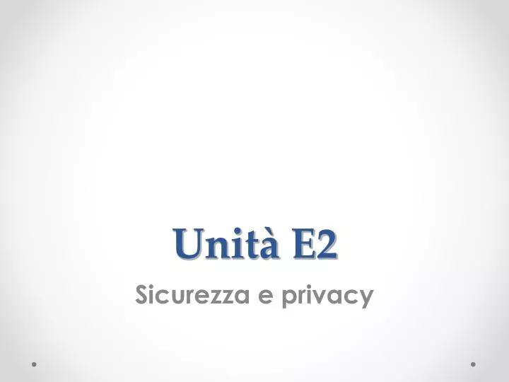 PPT - Unità E2 PowerPoint Presentation, free download - ID:5332161