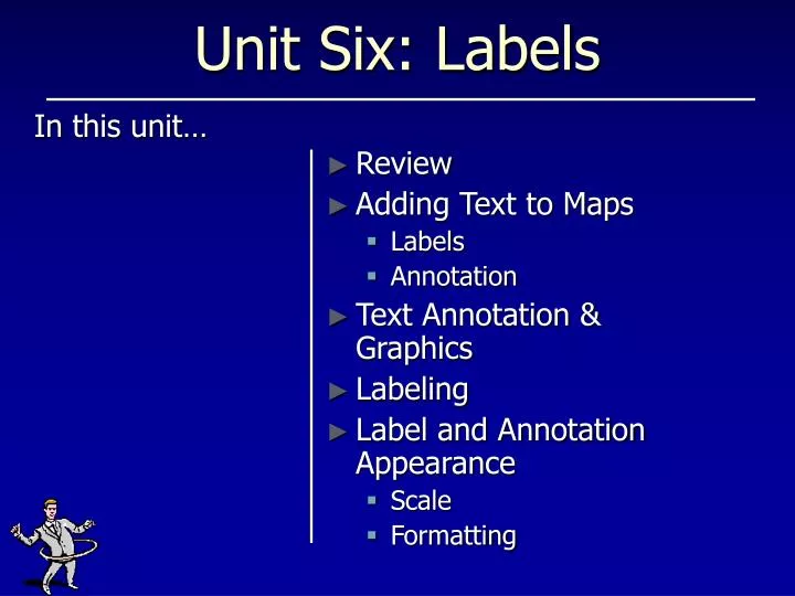 PPT - Unit Six: Labels PowerPoint Presentation, free download - ID:5332452