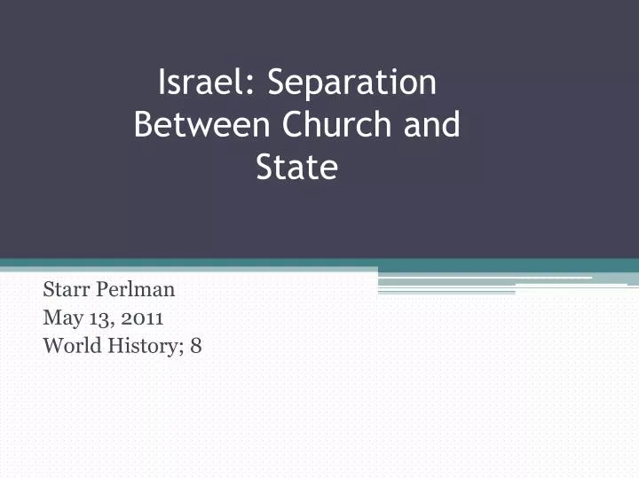 PPT - Israel: Separation Between Church and State PowerPoint ...