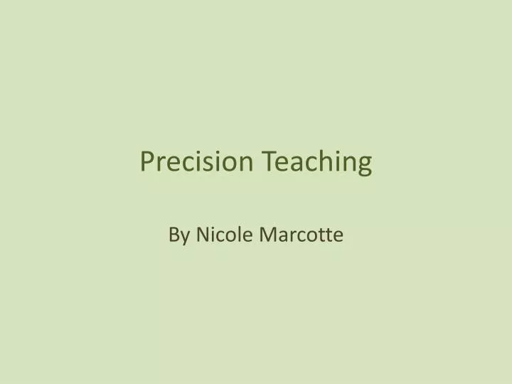 PPT - Precision Teaching PowerPoint Presentation, free download - ID ...