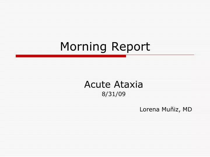 PPT - Morning Report PowerPoint Presentation, free download - ID:5334136