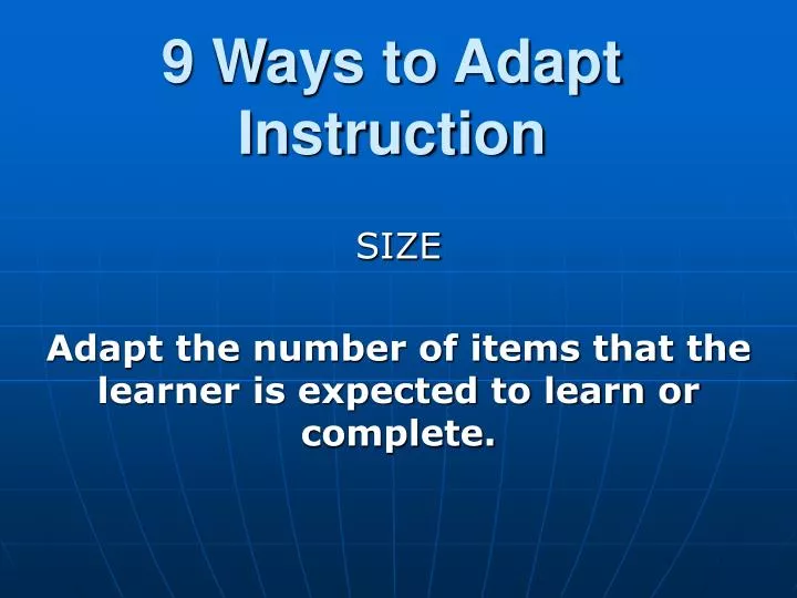 PPT - 9 Ways to Adapt Instruction PowerPoint Presentation, free ...