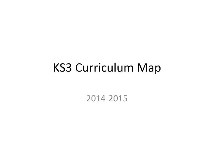 PPT - KS3 Curriculum Map PowerPoint Presentation, free download - ID ...