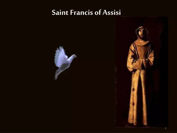 PPT - Saint Francis of Assisi PowerPoint Presentation, free download - ID:5336007