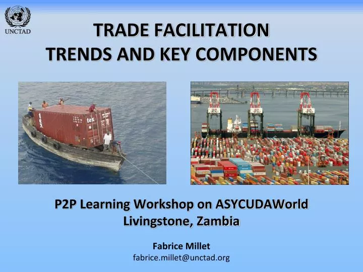 PPT - TRADE FACILITATION TRENDS AND KEY COMPONENTS PowerPoint ...