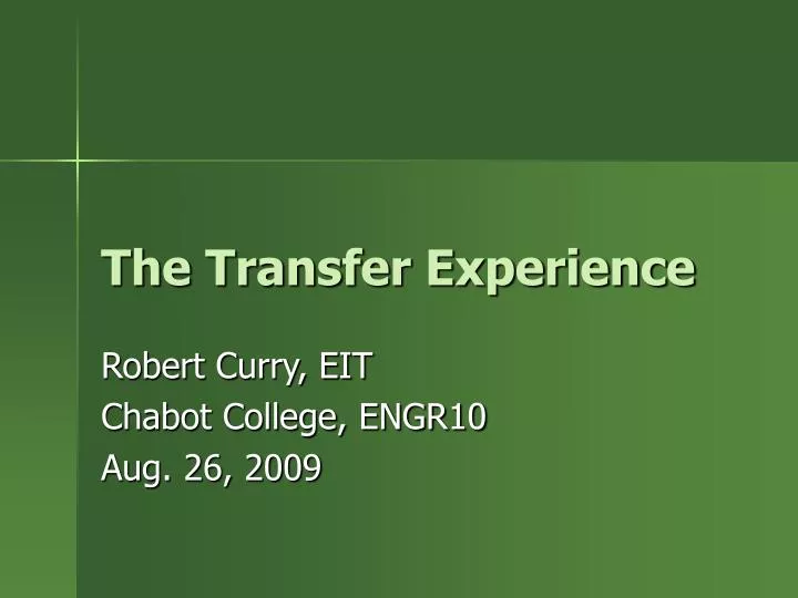 PPT - The Transfer Experience PowerPoint Presentation, free download ...