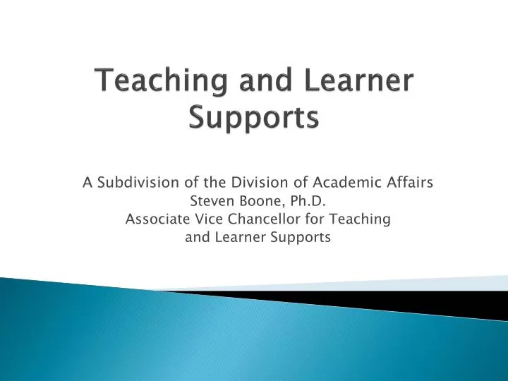 PPT - Teaching and Learner Supports PowerPoint Presentation, free ...