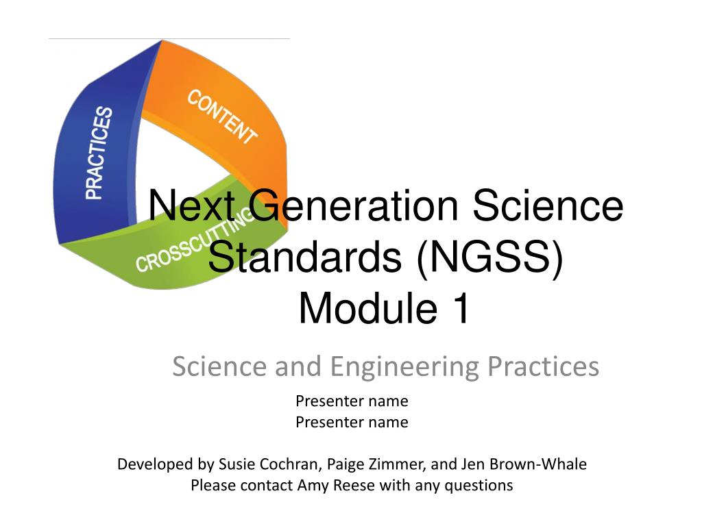 PPT - Next Generation Science Standards (NGSS) Module 1 PowerPoint ... PPT - Next Generation Science Standards (NGSS) Module 1 PowerPoint ...