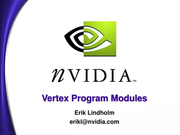 PPT - Vertex Program Modules PowerPoint Presentation, free download ...
