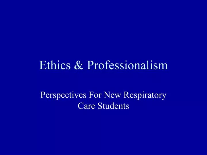 PPT - Ethics & Professionalism PowerPoint Presentation, free download ...