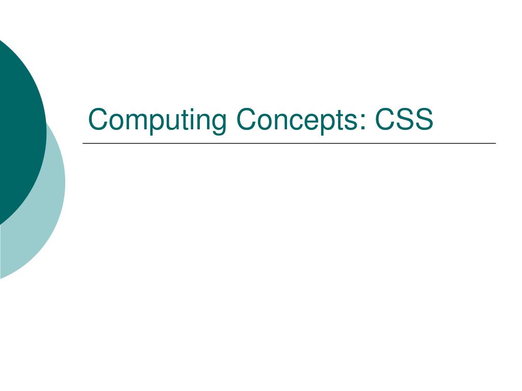 PPT - Computing Concepts: CSS PowerPoint Presentation, free download ... PPT - Computing Concepts: CSS PowerPoint Presentation, free download ...