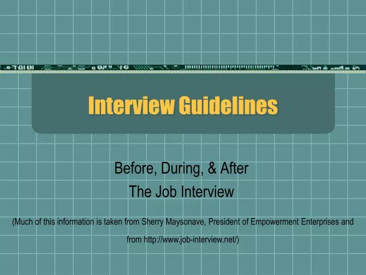 PPT - Interview Guidelines PowerPoint Presentation, free download - ID ...
