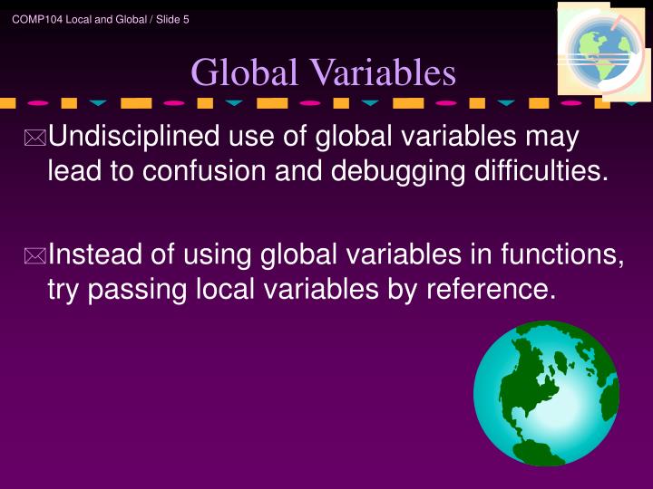 PPT - Local and Global Variables PowerPoint Presentation - ID:5342133 PPT - Local and Global Variables PowerPoint Presentation - ID:5342133