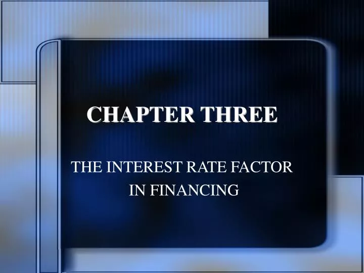 PPT - CHAPTER THREE PowerPoint Presentation, free download - ID:5342163