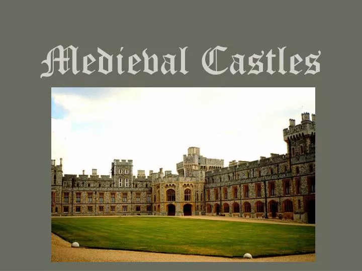 PPT - Medieval Castles PowerPoint Presentation, free download - ID:5342483