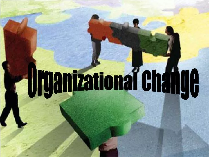 PPT - Organizational Change PowerPoint Presentation, free download - ID ...