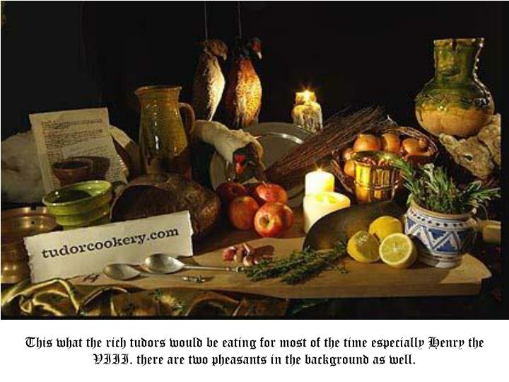 PPT - TUDOR FOOD James Wright Yr5 PowerPoint Presentation - ID:5343451