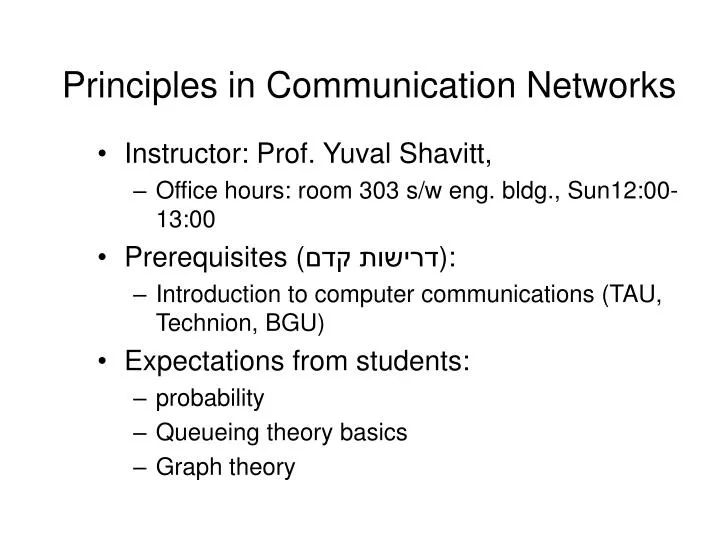 PPT - Principles in Communication Networks PowerPoint Presentation ...