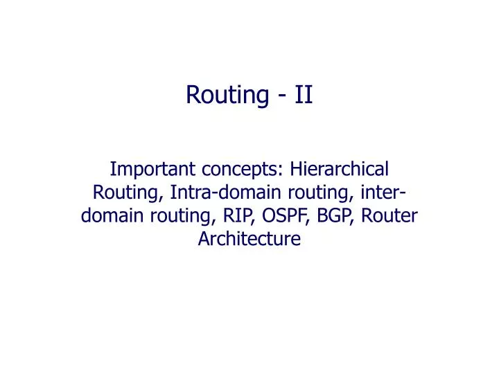 PPT - Routing - II PowerPoint Presentation, free download - ID:5343764