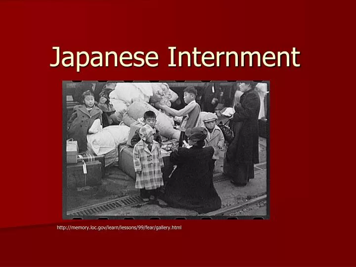 PPT - Japanese Internment PowerPoint Presentation, free download - ID ...