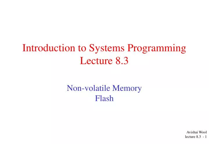 PPT - Introduction to Systems Programming Lecture 8.3 PowerPoint ...