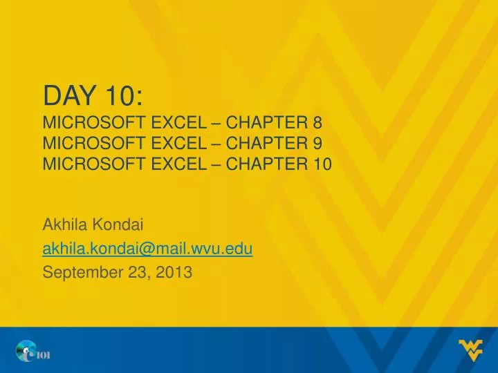 Ppt Day 10 Microsoft Excel Chapter 8 Microsoft Excel Chapter 9 Microsoft Excel Chapter