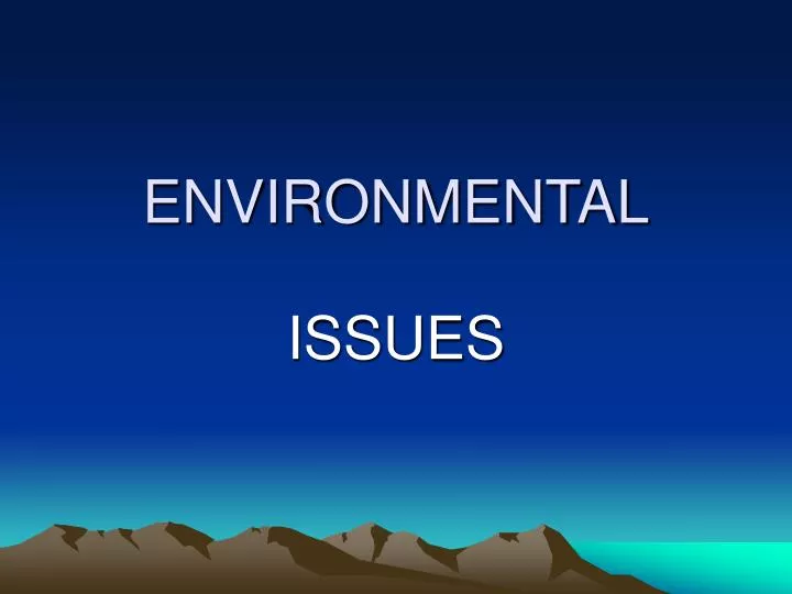 PPT - ENVIRONMENTAL PowerPoint Presentation, free download - ID:5345853