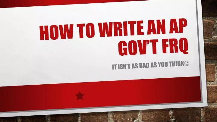 PPT - How to write an ap gov’t frq PowerPoint Presentation, free ...