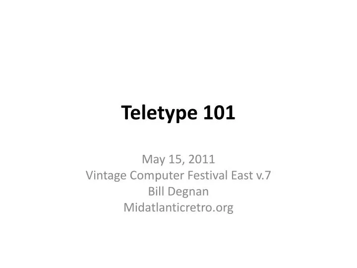 PPT - Teletype 101 PowerPoint Presentation, free download - ID:5346743