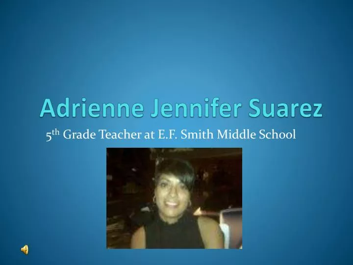 PPT - Adrienne Jennifer Suarez PowerPoint Presentation, free download ...