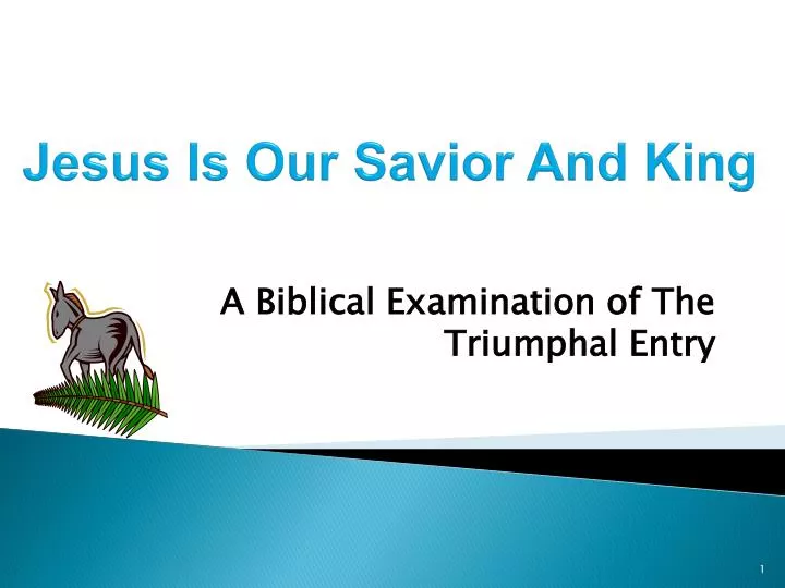 PPT - Jesus Is Our Savior And King PowerPoint Presentation, free download - ID:5347326
