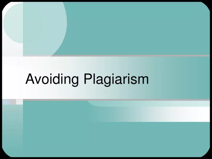PPT - Avoiding Plagiarism PowerPoint Presentation, free download - ID:5348206