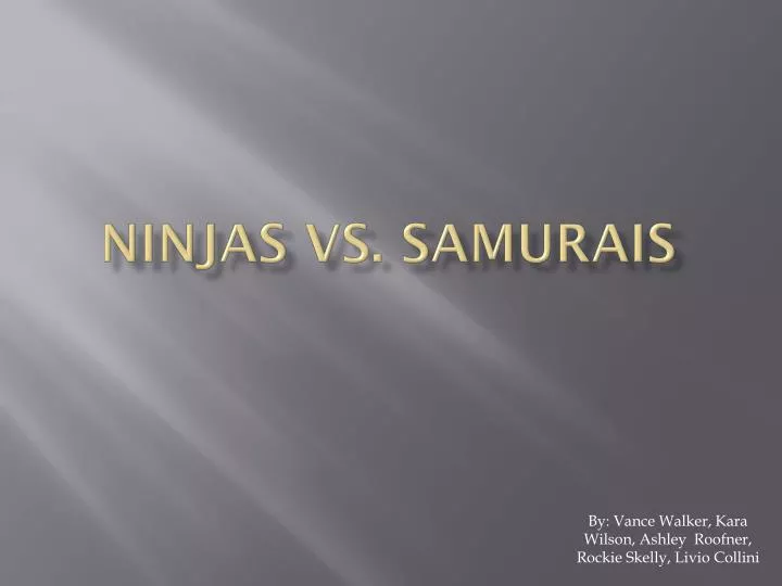 PPT - Ninjas VS. samurais PowerPoint Presentation, free download - ID:5348843