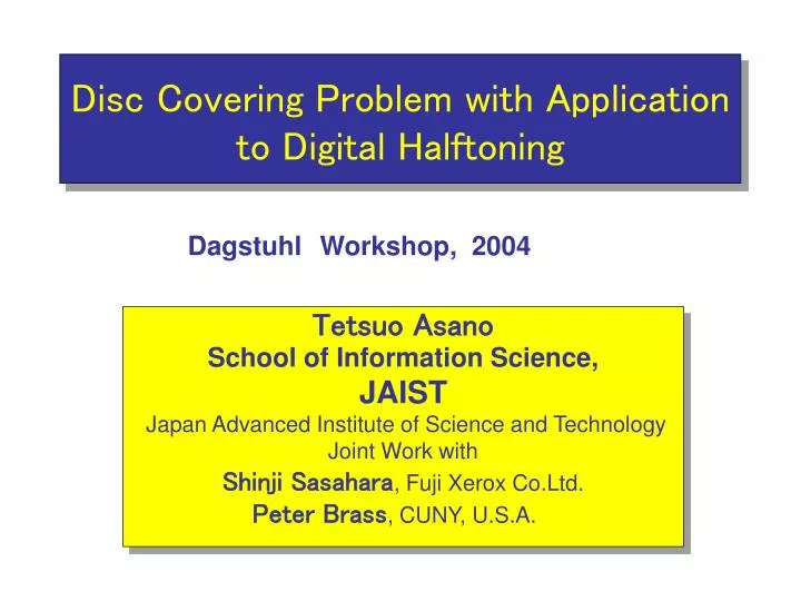 PPT - Disc Covering Problem with Application to Digital Halftoning ...