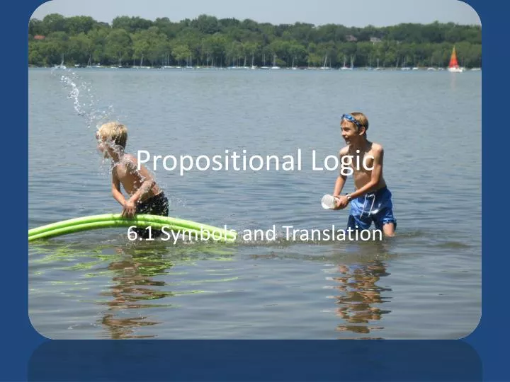PPT - Propositional Logic PowerPoint Presentation, free download - ID ...