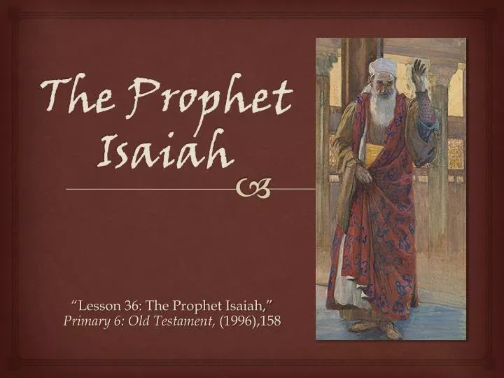 PPT - The Prophet Isaiah PowerPoint Presentation, free download - ID ...