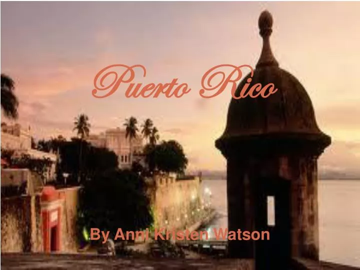 PPT - Puerto Rico PowerPoint Presentation, free download - ID:5349057
