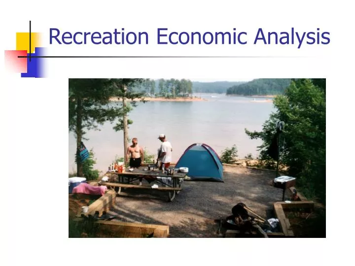 Ppt Recreation Economic Analysis Powerpoint Presentation Free
