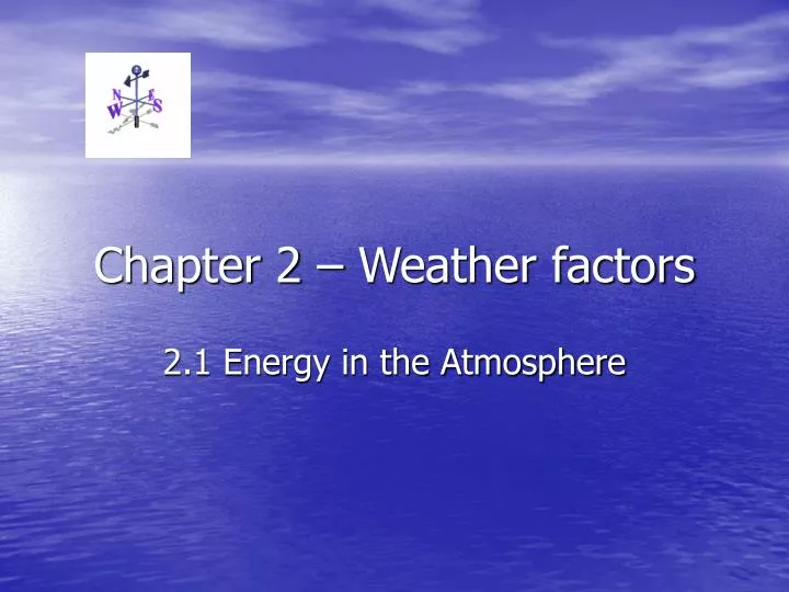 PPT - Chapter 2 – Weather factors PowerPoint Presentation, free ...