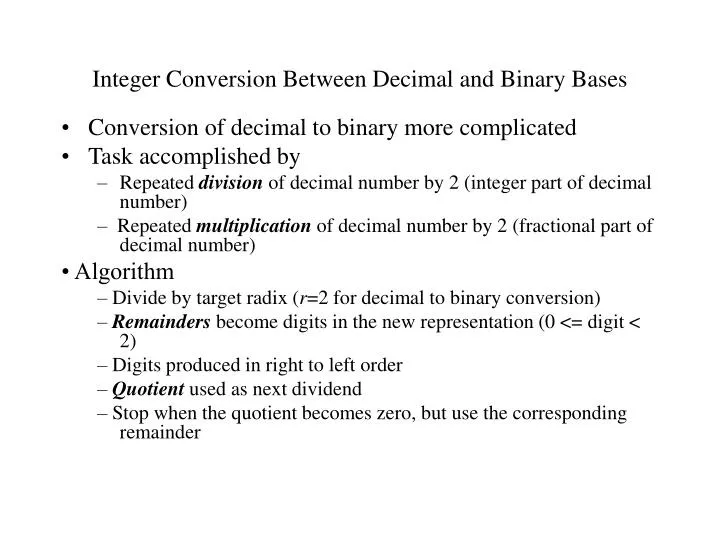 PPT - Integer Conversion Between Decimal and Binary Bases PowerPoint ...