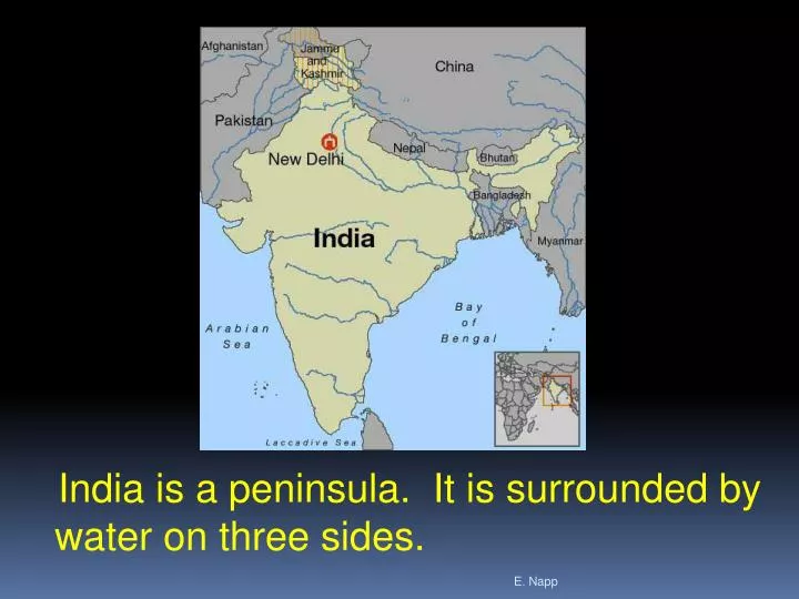 PPT - India is a peninsula. It is surrounded by water on three sides ...