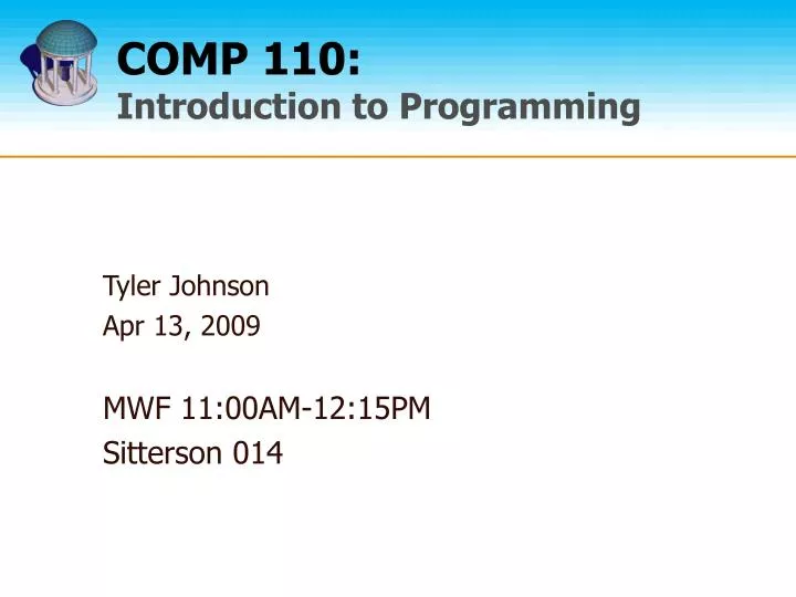 PPT - COMP 110: Introduction to Programming PowerPoint Presentation ...