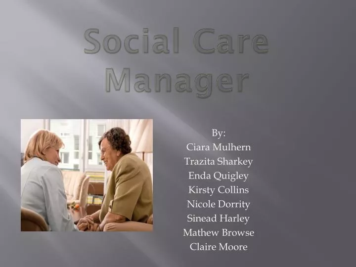 PPT - Social Care Manager PowerPoint Presentation, free download - ID ...