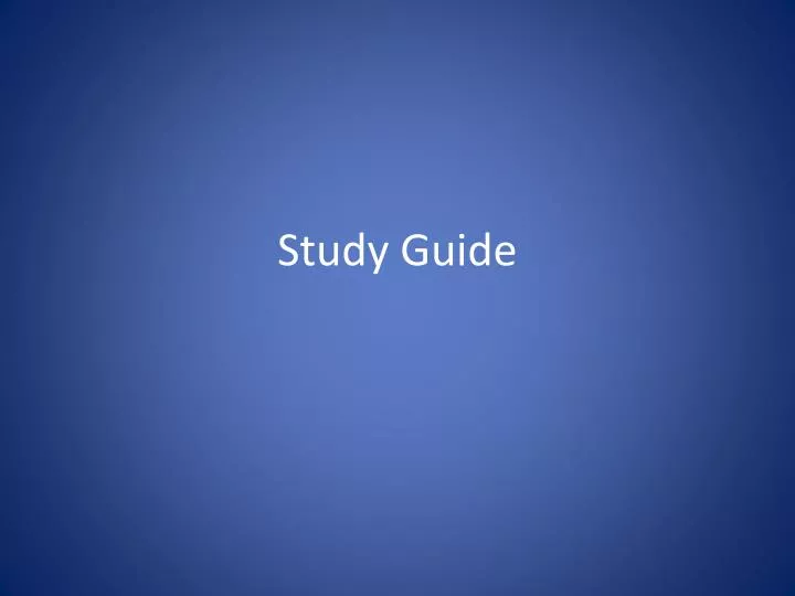 PPT - Study Guide PowerPoint Presentation, free download - ID:5351372