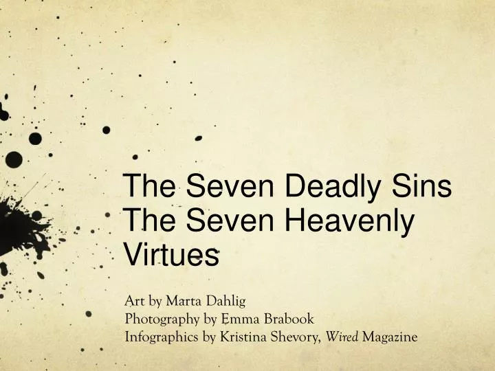 PPT - The Seven Deadly Sins The Seven Heavenly Virtues PowerPoint ... PPT - The Seven Deadly Sins The Seven Heavenly Virtues PowerPoint ...