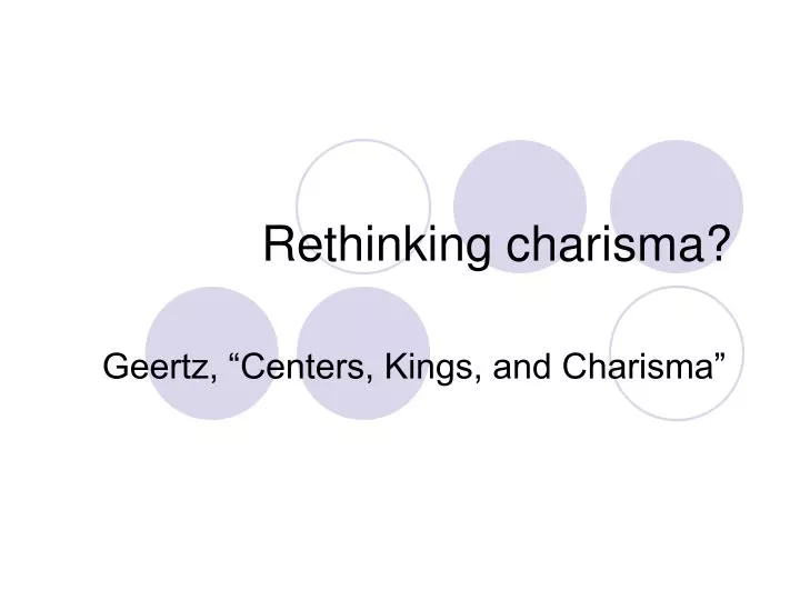 PPT - Rethinking charisma? PowerPoint Presentation, free download - ID ...
