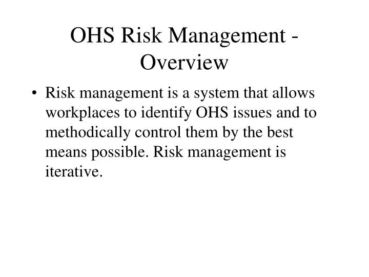 PPT - OHS Risk Management - Overview PowerPoint Presentation, free ...