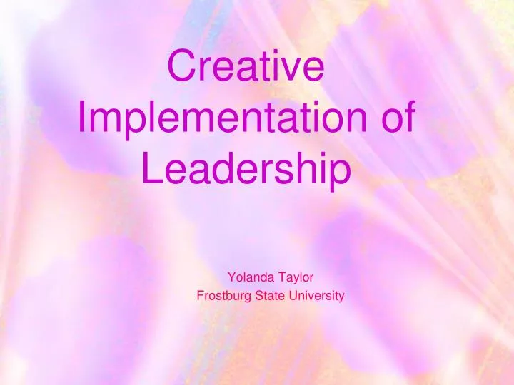 PPT - Creative Implementation of Leadership PowerPoint Presentation ...
