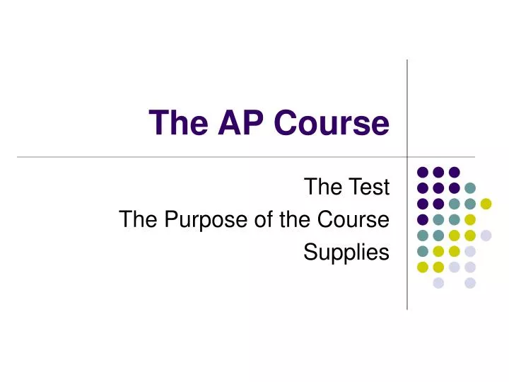 PPT - The AP Course PowerPoint Presentation, free download - ID:5352038